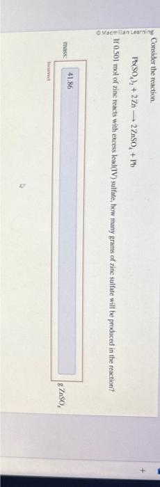 Solved Consider the reaction. Pb(SO4)2+2Zn 2ZnSO4+Pb If | Chegg.com