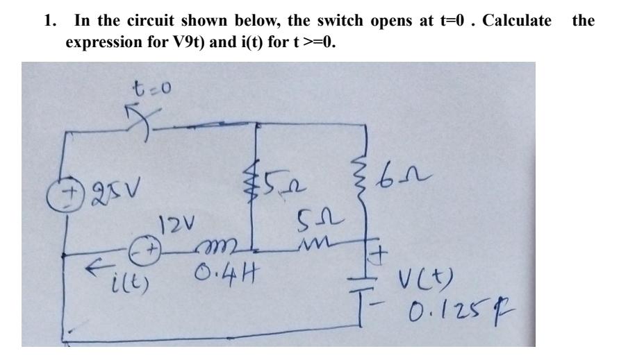 Solved In the circuit shown below, the switch opens at t=0. | Chegg.com