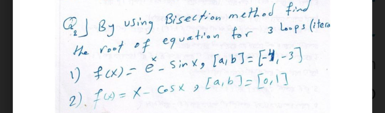 Solved By Using Bisection Method Find The Root Of Equation