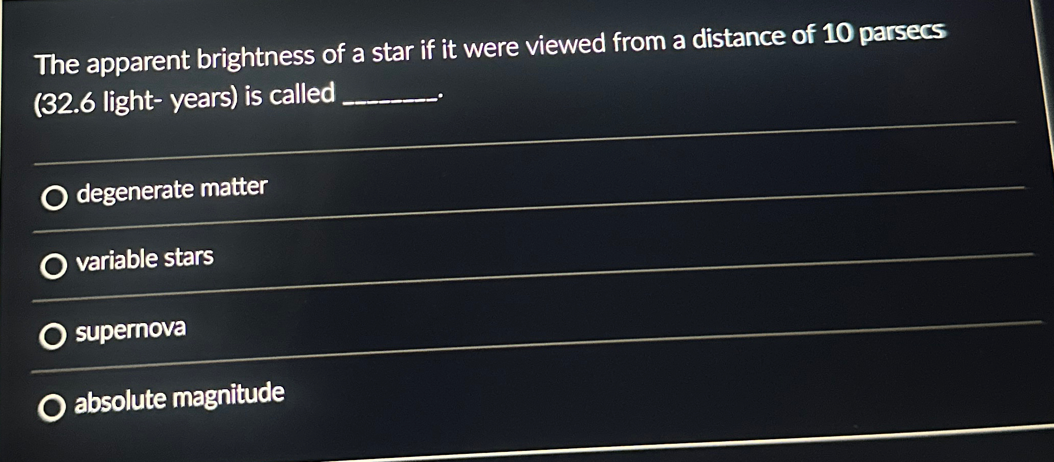Solved The apparent brightness of a star if it were viewed | Chegg.com