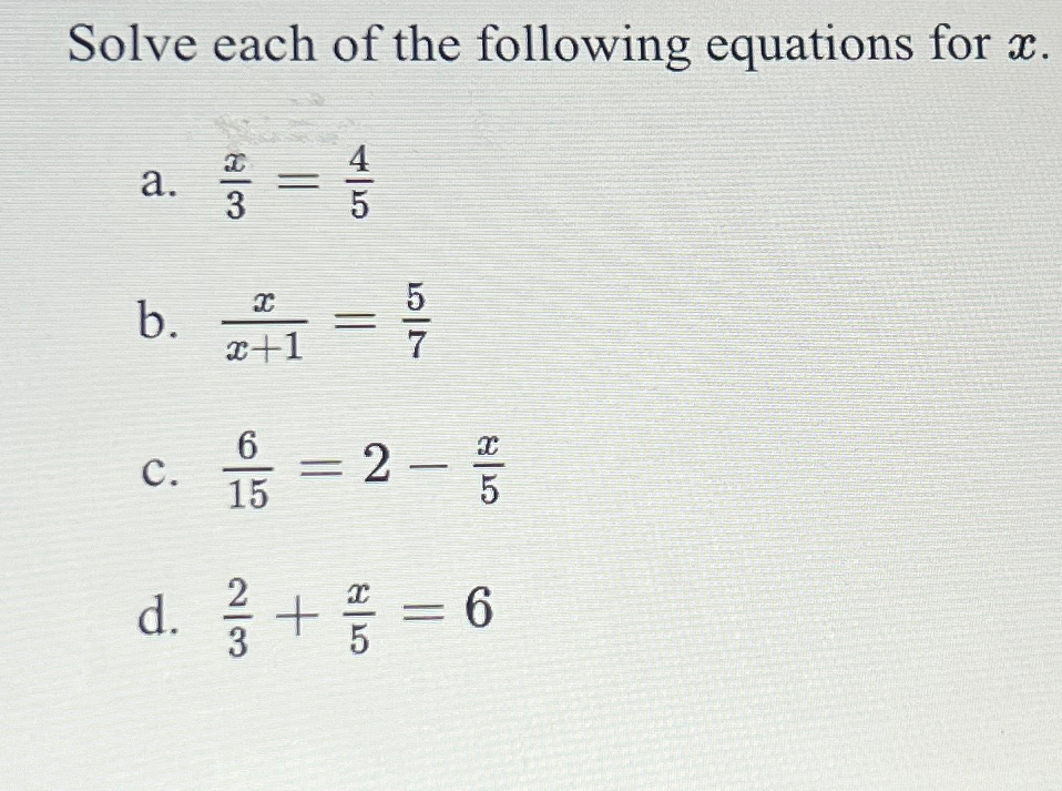 Solved Solve each of the following equations for | Chegg.com