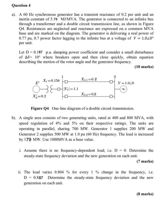 Solved Question 4 a). A 60 Hz synchronous generator has a | Chegg.com