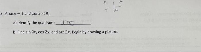 Solved 3. If cscx=4 and tanx