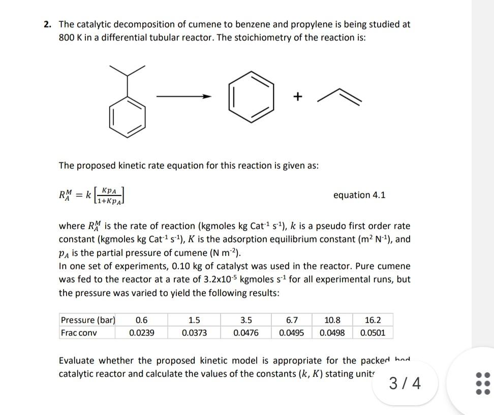 Solved 2. The catalytic decomposition of cumene to benzene | Chegg.com
