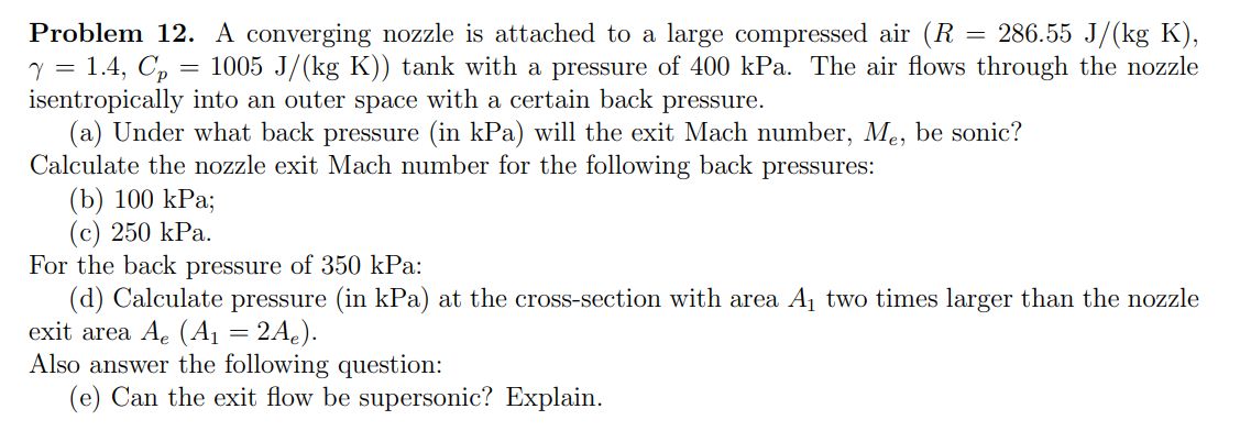 Solved A converging nozzle is attached to a large compressed | Chegg.com