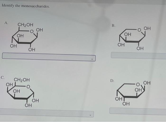 Solved Identify The Monosaccharides