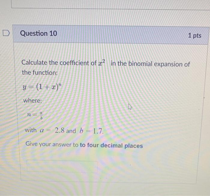 Solved D Question 10 1 pts Calculate the coefficient of x2 | Chegg.com