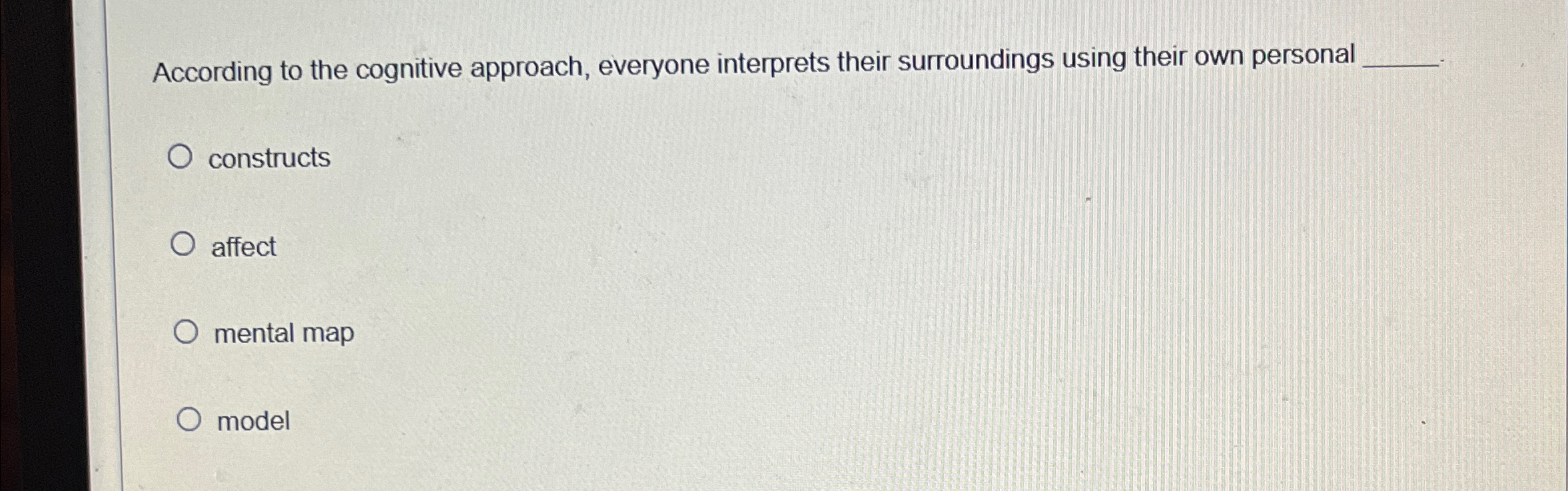 Solved According to the cognitive approach, everyone | Chegg.com