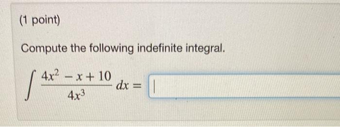 Solved Compute the following indefinite integral. | Chegg.com