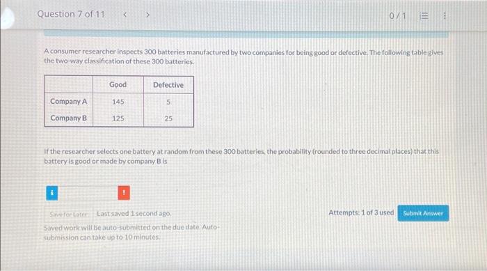 Solved A consumer researcher inspects 300 batteries | Chegg.com