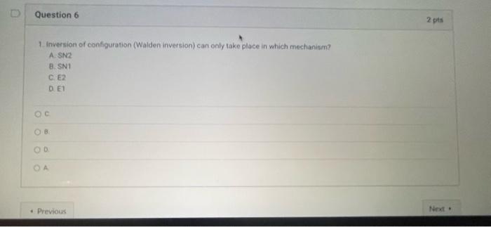 Solved 1. Inversion of configuration (Walden inversion) can | Chegg.com