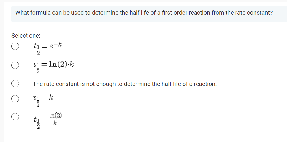 Solved What formula can be used to determine the half life | Chegg.com