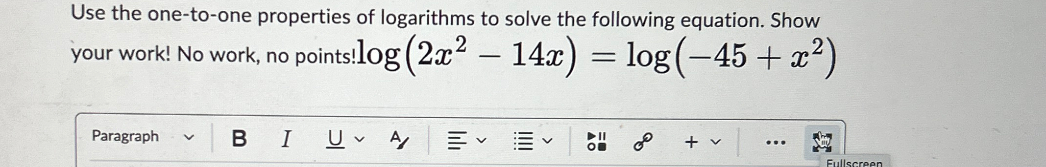 Solved Use the one-to-one properties of logarithms to solve | Chegg.com