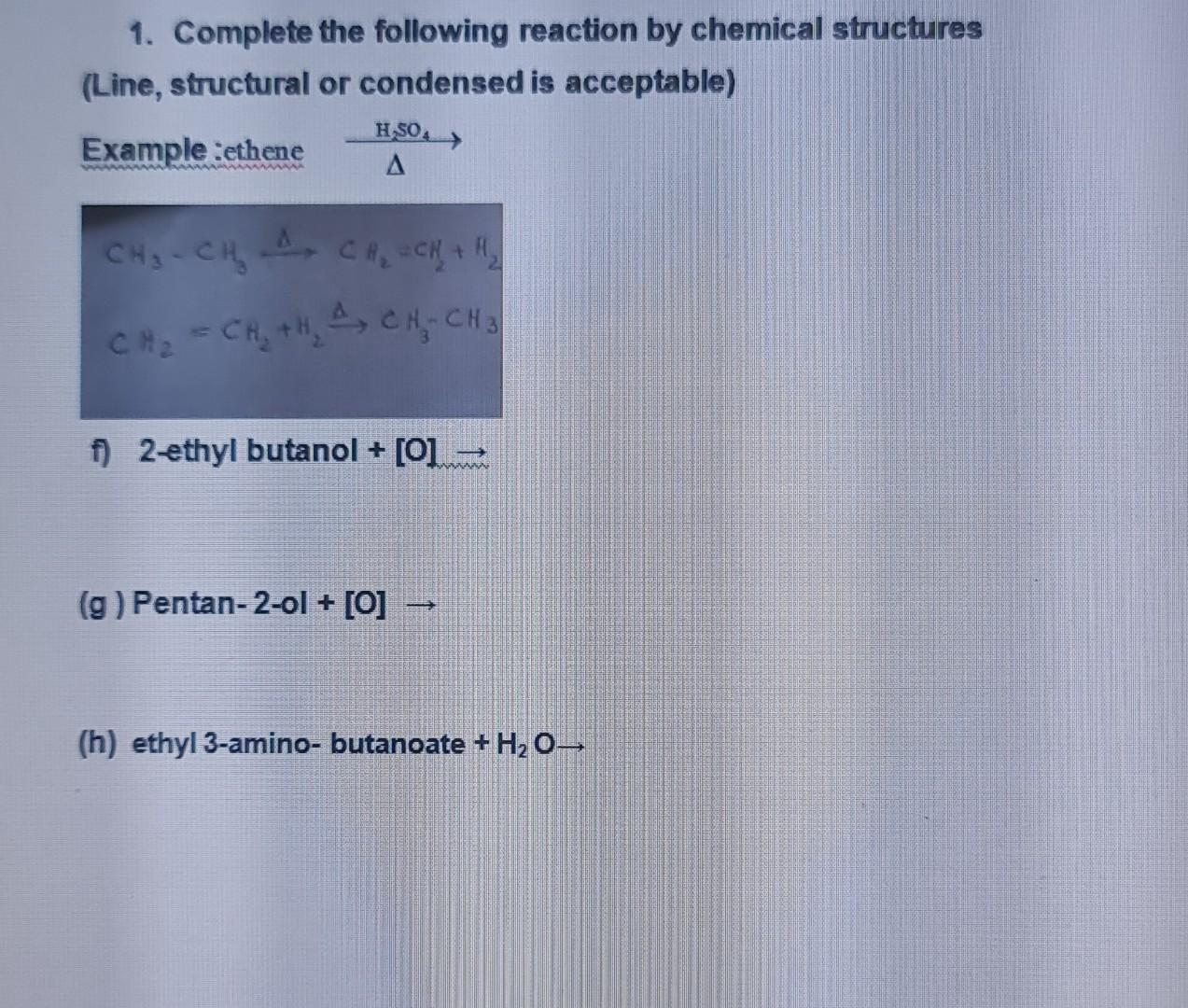 Solved 1. Complete the following reaction by chemical | Chegg.com