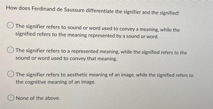 How does Ferdinand de Saussure differentiate the | Chegg.com