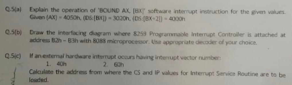 Q.5(a) Explain the operation of 'BOUND AX, [BX]' | Chegg.com