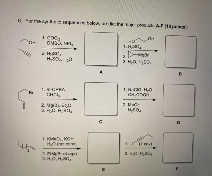 Solved for the synthetic sequences below, predict the major | Chegg.com