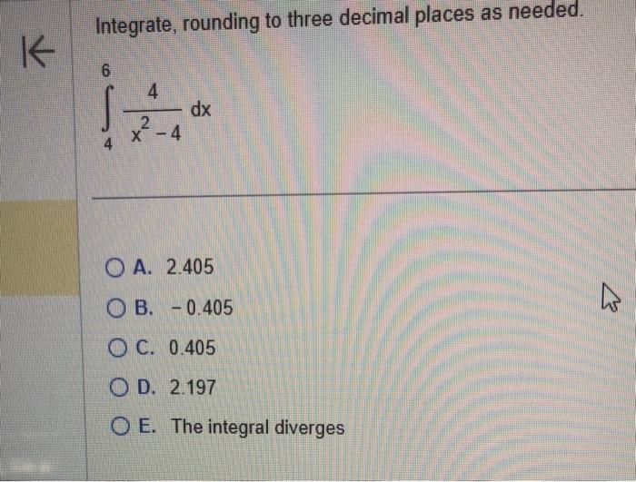 Solved Integrate, rounding to three decimal places as | Chegg.com