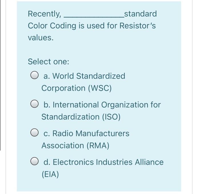Solved Recently, standard Color Coding is used for | Chegg.com