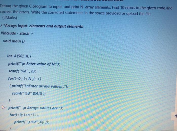 Solved Debug The Given C Program To Input And Print N Array