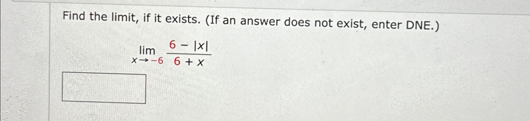 Solved Find the limit, ﻿if it exists. (If an answer does not | Chegg.com