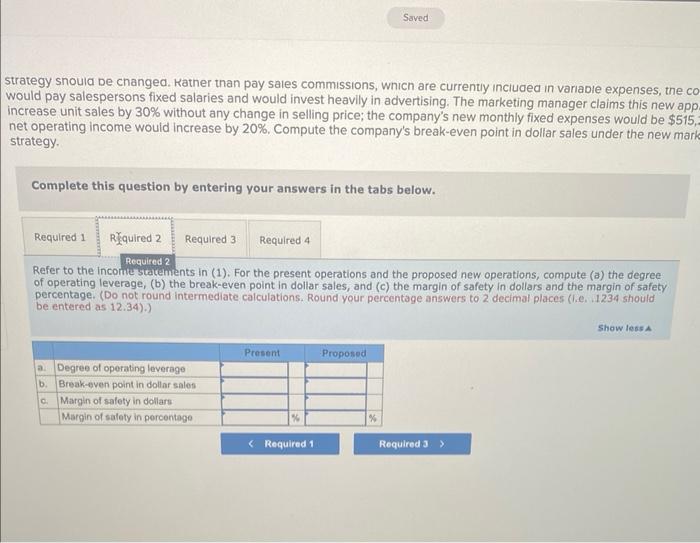 Problem 5-29 Changes in Cost Structure; Break-Even | Chegg.com