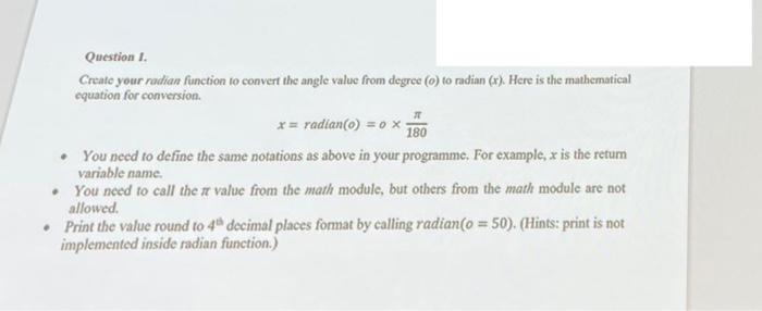 Solved Create your radian function to convert the angle | Chegg.com