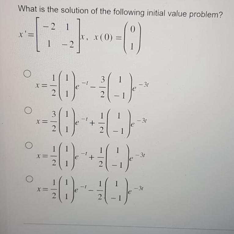 Solved What is the solution of the following initial value | Chegg.com