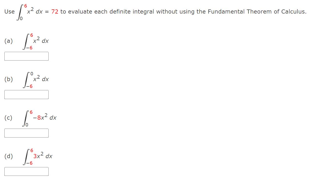 Solved Use ∫06x2dx=72 ﻿to evaluate each definite integral | Chegg.com