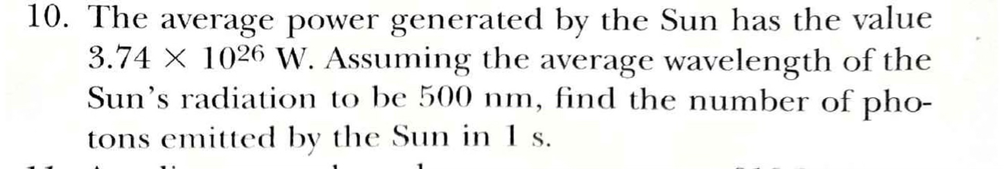 Solved The average power generated by the Sun has the value | Chegg.com