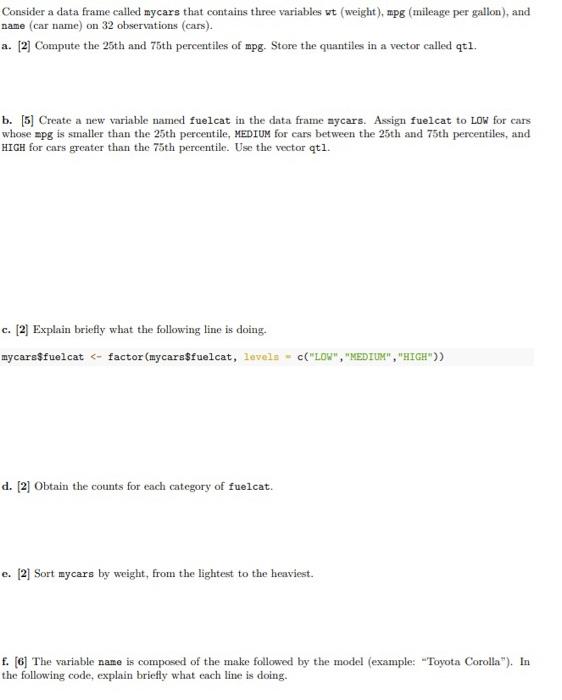 Consider a data frame called mycars that contains | Chegg.com