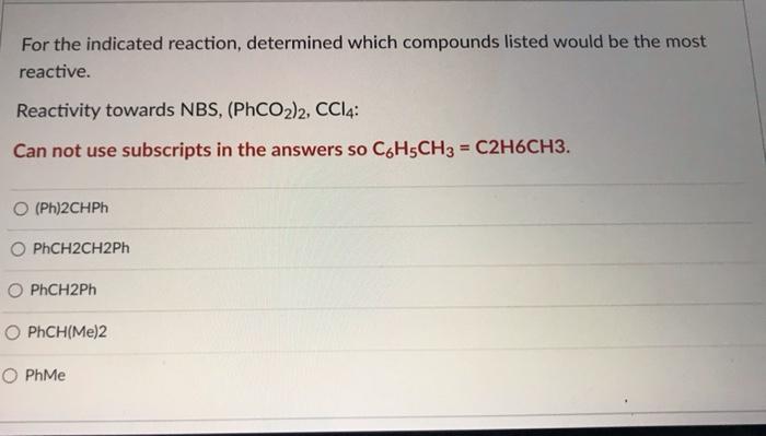 Solved For the indicated reaction determined which compounds | Chegg.com
