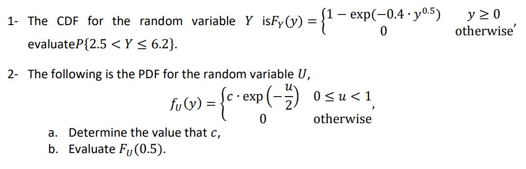 Solved 1- ﻿The CDF for the random variable Y ﻿is | Chegg.com