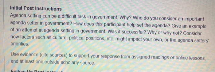 Solved Initial Post Instructions Agenda setting can be a | Chegg.com