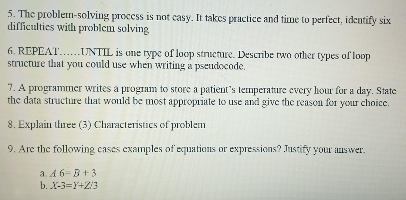Solved 5. The problem-solving process is not easy. It takes | Chegg.com