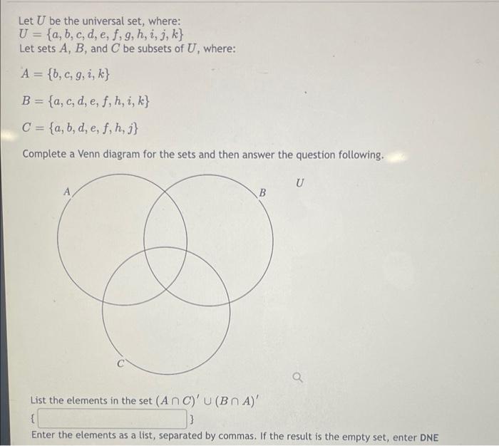 Solved Let U be the universal set, where: U = {a, b, c, d, | Chegg.com