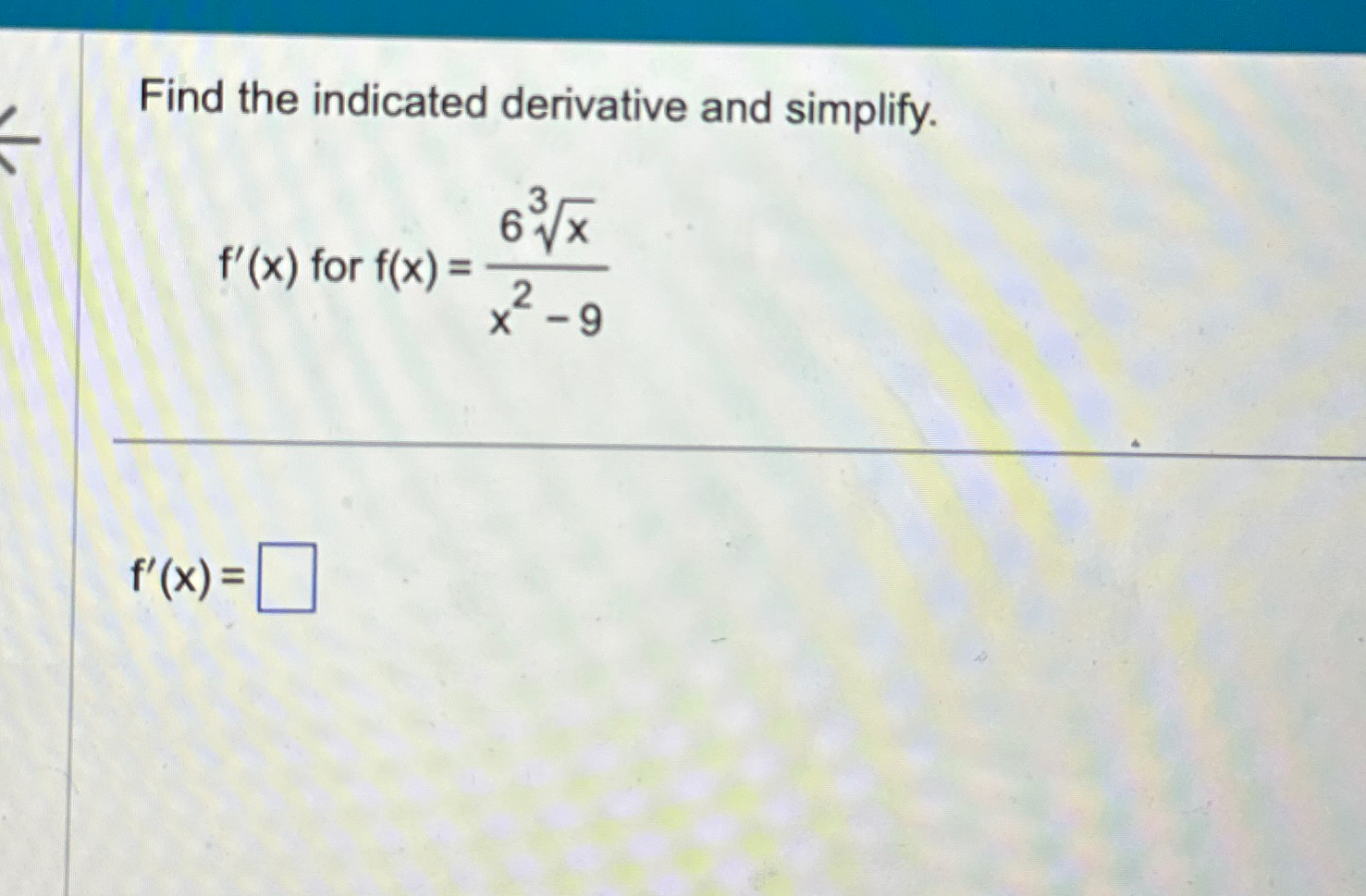 Solved Find the indicated derivative and simplify.f'(x) ﻿for | Chegg.com