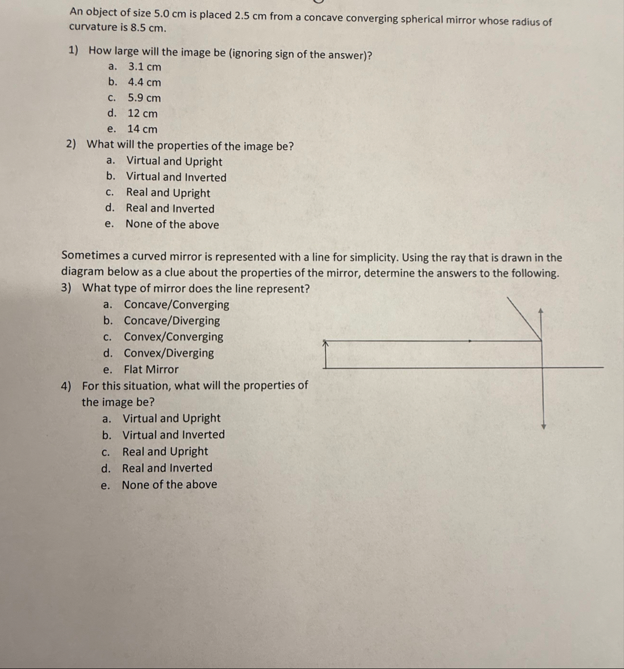 Solved An object of size 5.0 ﻿cm is placed 2.5 ﻿cm from a | Chegg.com