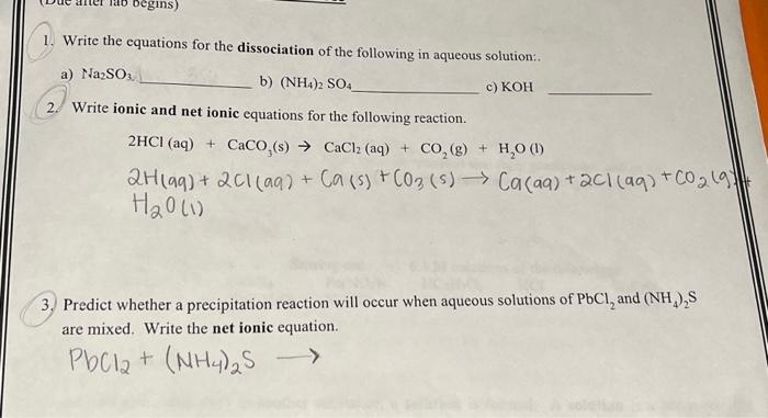 Solved 1. Write the equations for the dissociation of the | Chegg.com
