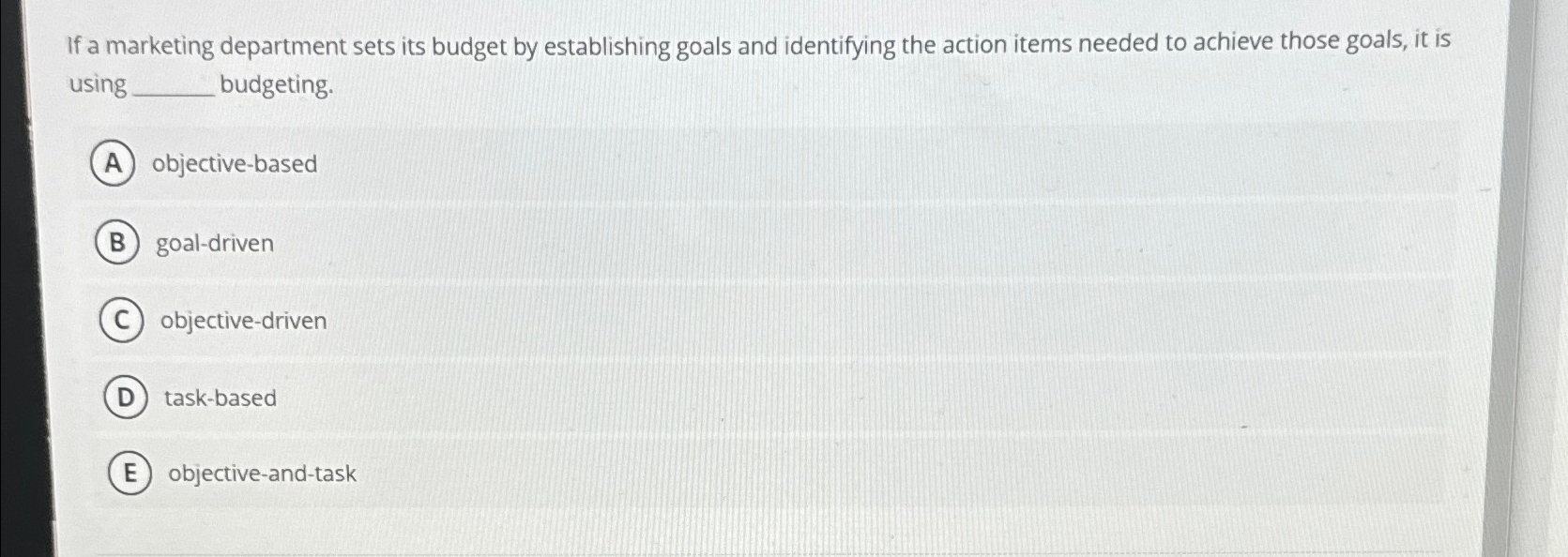 Solved If a marketing department sets its budget by | Chegg.com