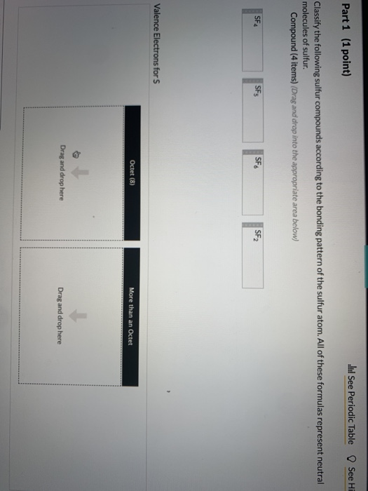 Solved See HE See Periodic Table Part 1 (1 point) Classify | Chegg.com
