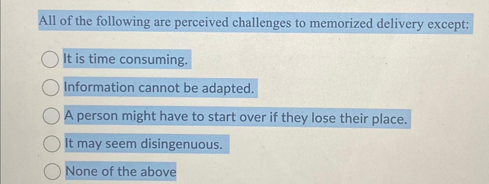 Solved All of the following are perceived challenges to | Chegg.com