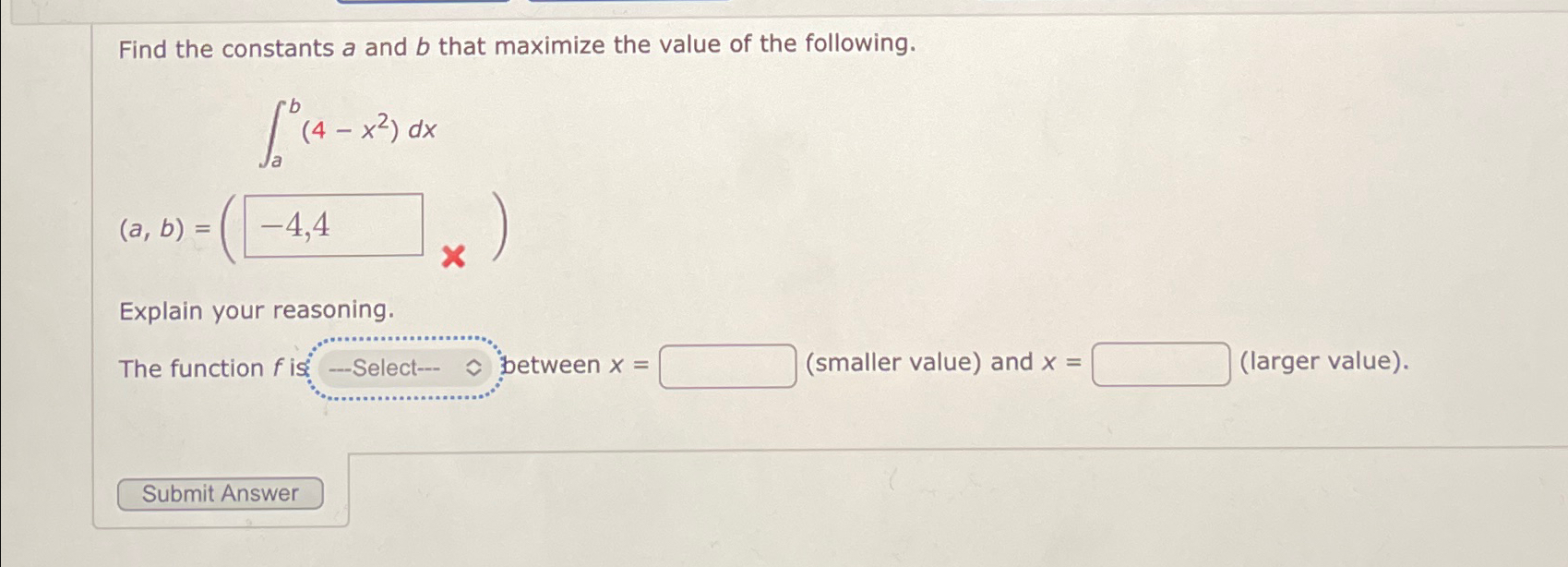 Solved Find the constants a and b ﻿that maximize the value | Chegg.com