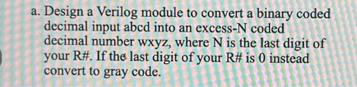 Solved A Design A Verilog Module To Convert A Binary Coded 9695