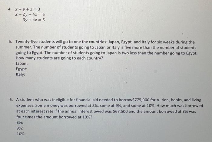 Solved x+y+z=3x−2y+4z=53y+4z=5 5. Twenty-five students will | Chegg.com