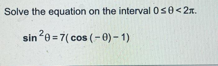 Solved Solve the equation on the interval 0 ≤0