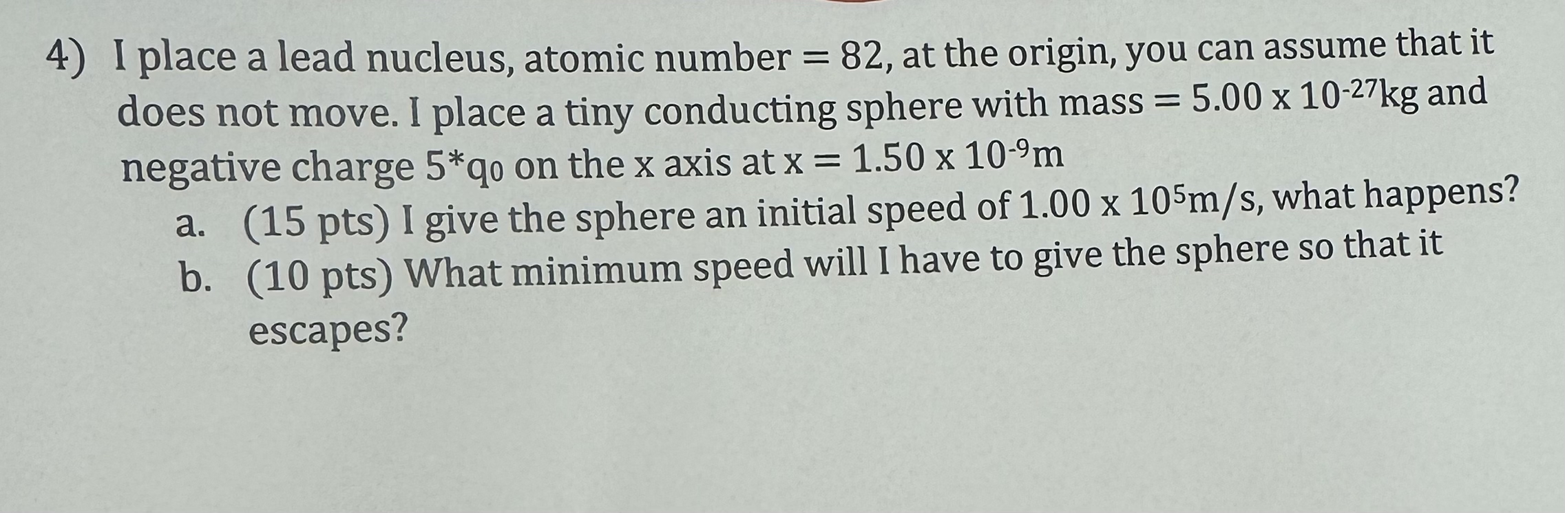 Solved Help with a and bI place a lead nucleus, atomic | Chegg.com