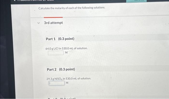 Solved Calculate the molarity of each of the following | Chegg.com