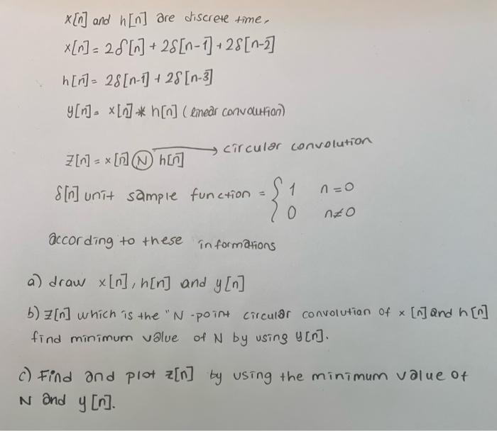 Solved x[n] and h[n] are discrete time, | Chegg.com