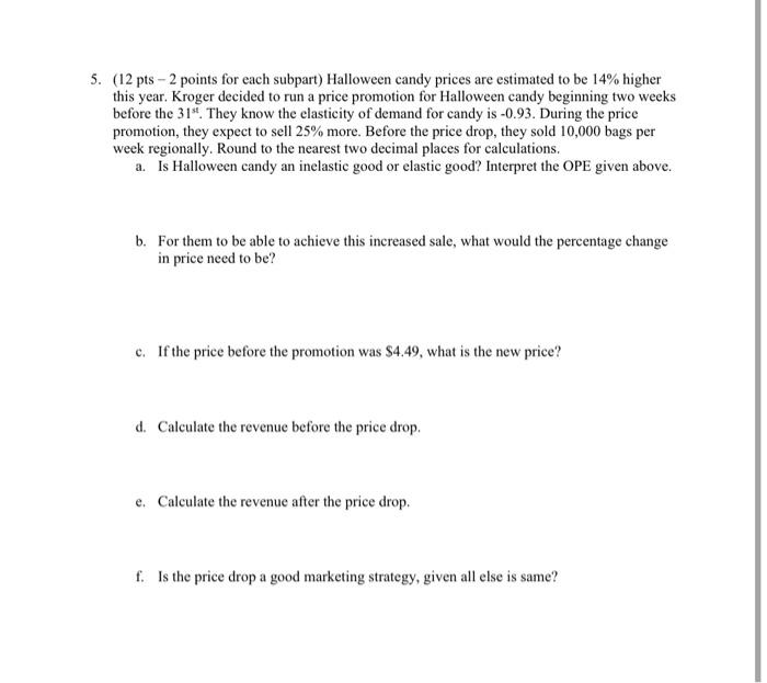 Solved 5. (12 pts - 2 points for each subpart) Halloween | Chegg.com